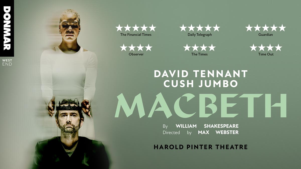 Ticket Information - Macbeth | David Tennant and Cush Jumbo
